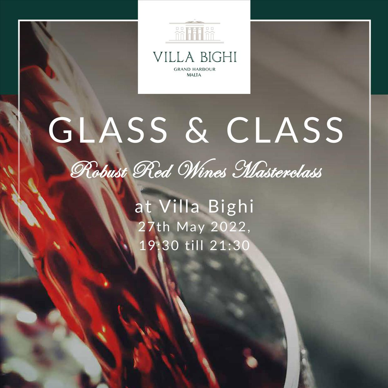 Glass & Class: Robust Red Wines Masterclass