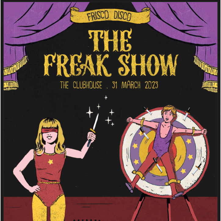 FRISCO DISCO THE FREAK SHOW