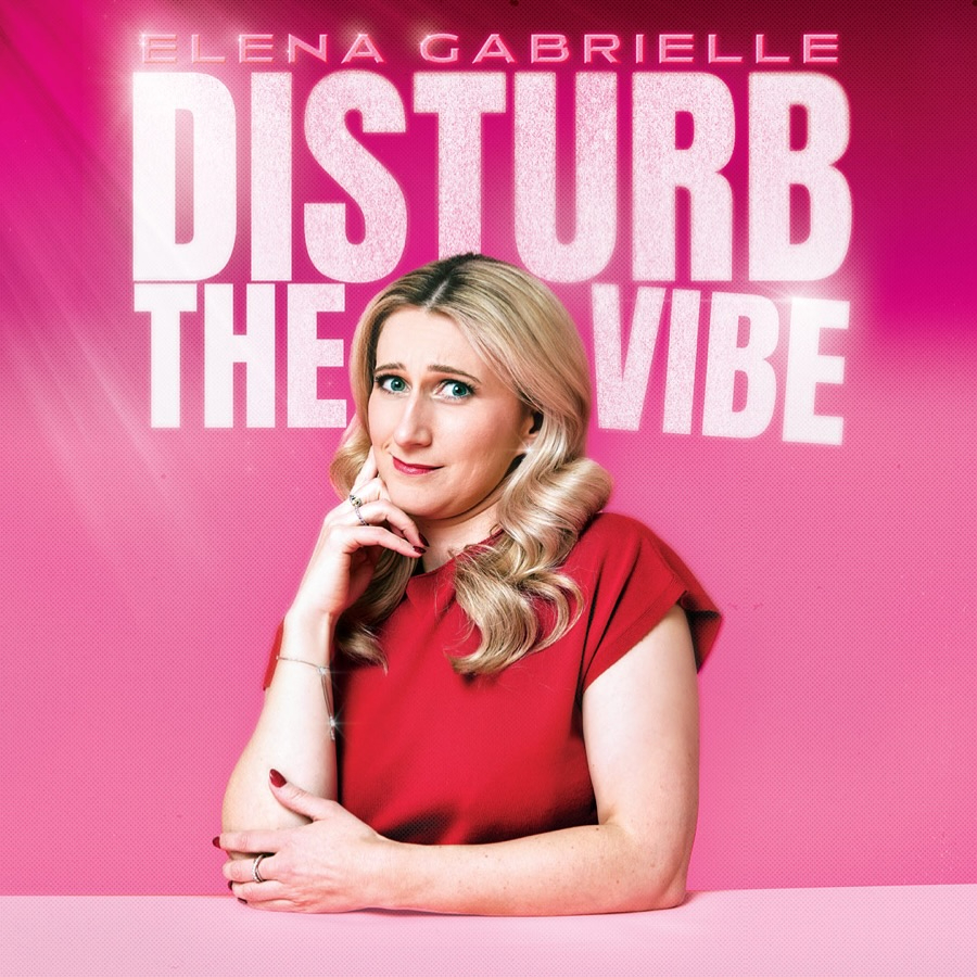 Elena Gabrielle - Disturb the Vibe