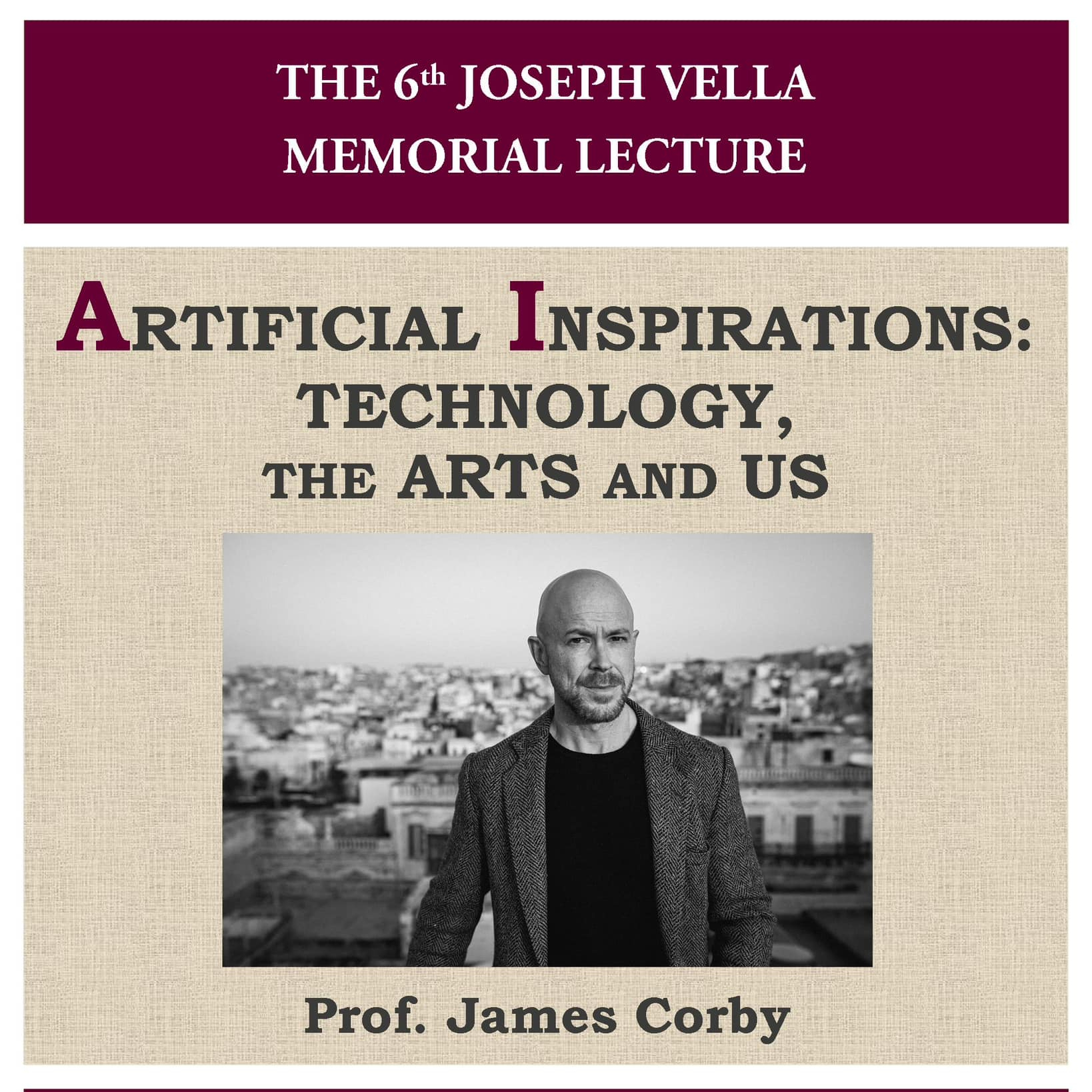 “Artificial Inspirations: Technology, the Arts and Us” by Prof. James Corby