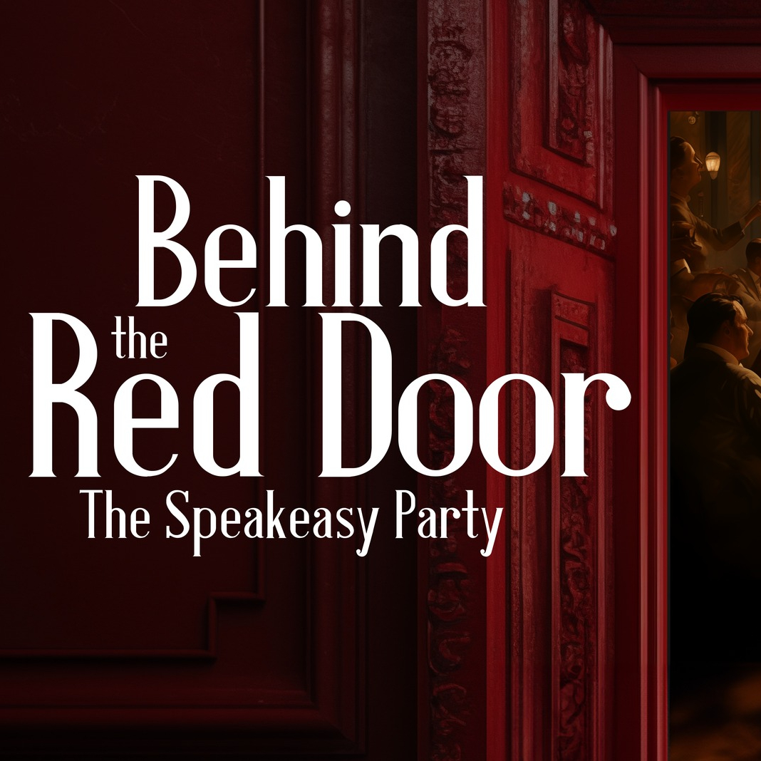 Behind the Red Door - A Speakeasy Party