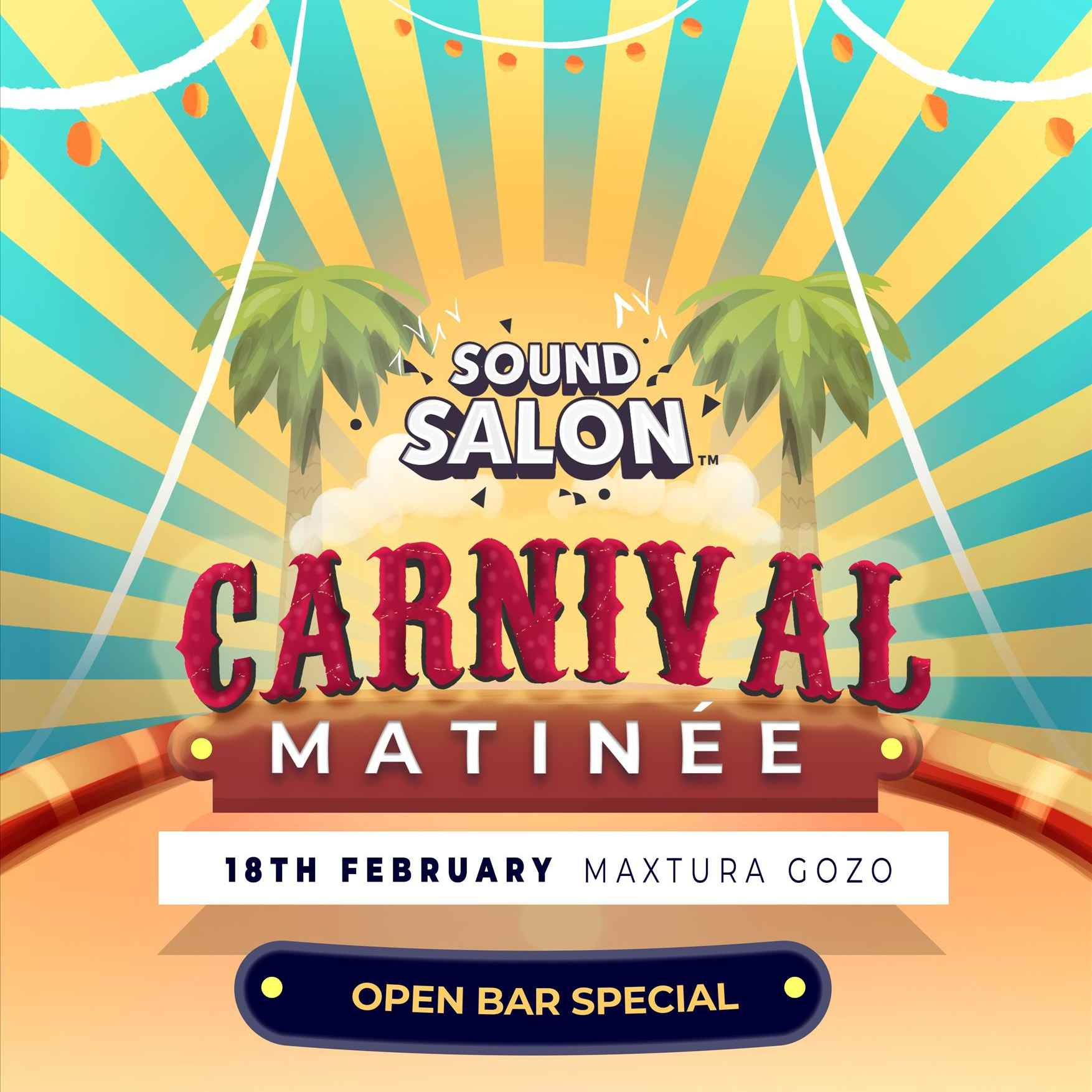 Sound Salon's Carnival Matinee (Open Bar)
