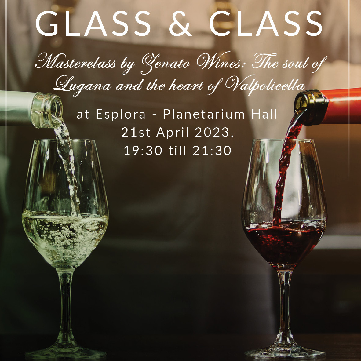 Glass & Class Wines Masterclass by Zenato Wines: The soul of Lugana and ...